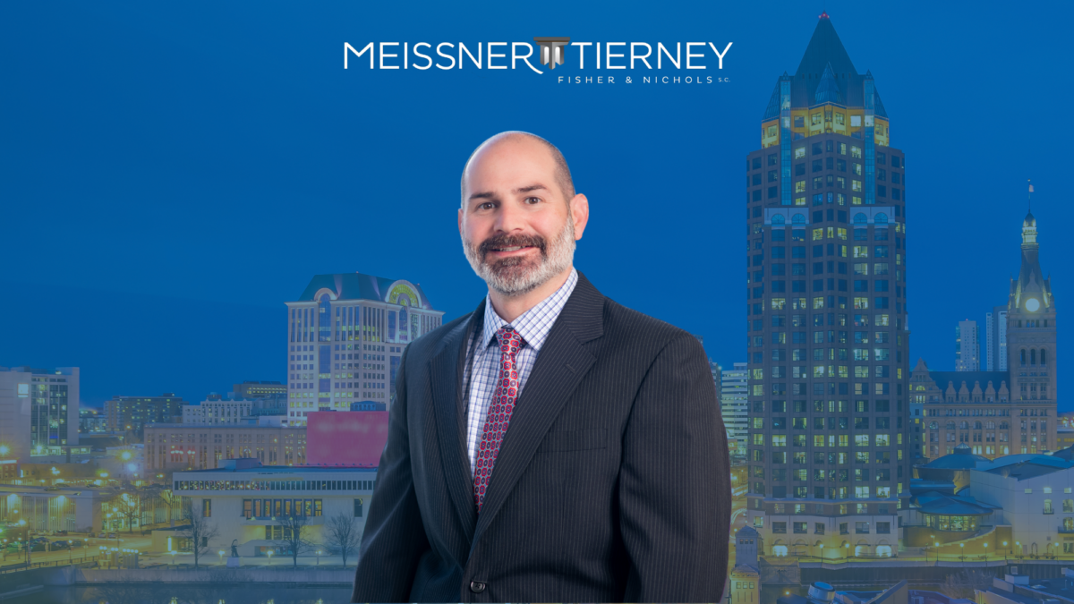 Meissner Tierney Fisher & Nichols S.C. Announces Attorney Jacob A ...