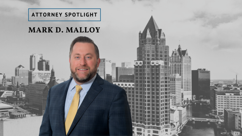 Attorney Spotlight - Mark D. Malloy